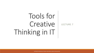 Lecture 7 - Tools for Creative Thinking in IT.pdf