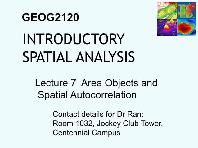 Lecture 7 Area Objects and Spatial Autocorrelation.pptx | Geography | Science