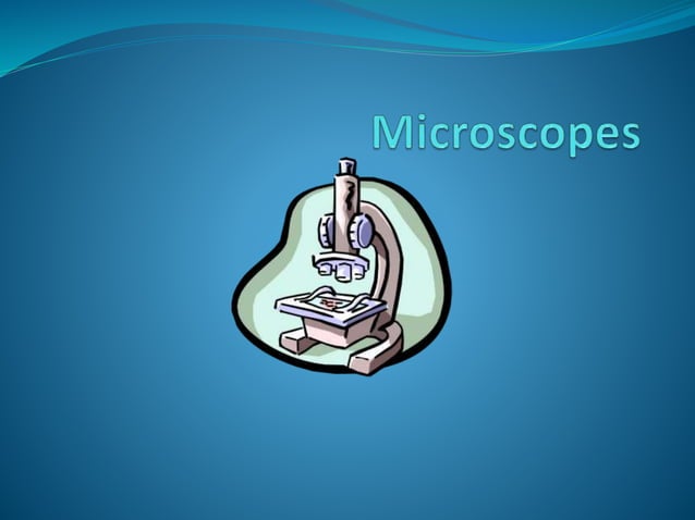 Lecture 7b. Microscope. types and functions | PPT