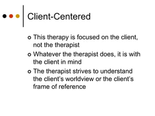 Client Centered Theory and Therapy.pptx