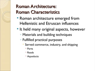 Lecture 7 (b) -Roman Architecture .ppt