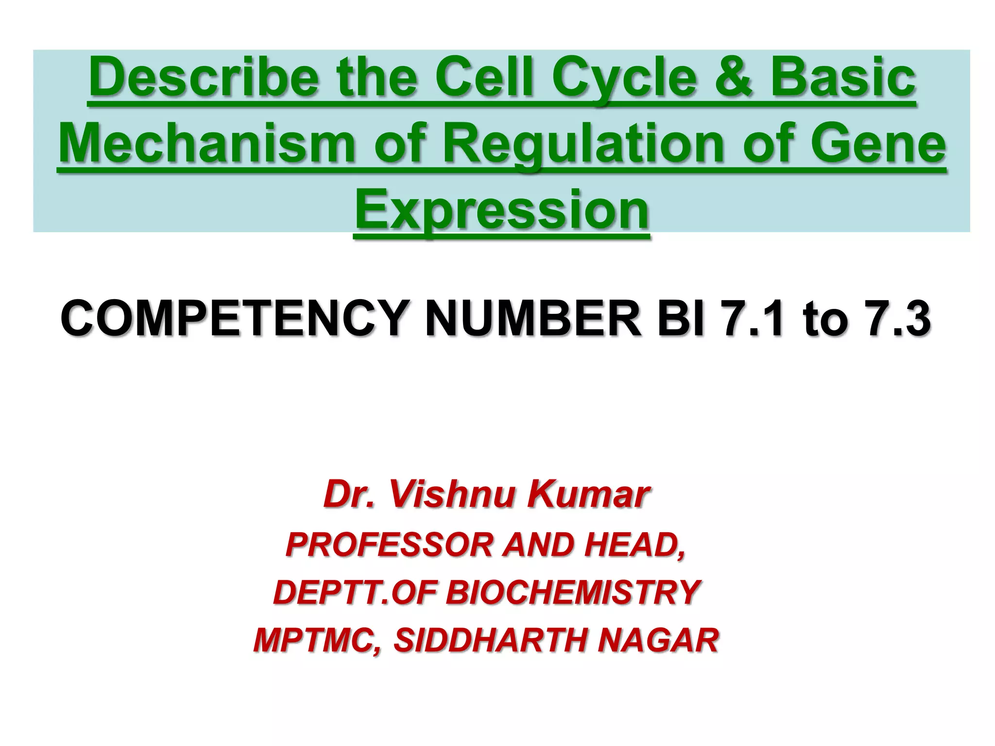 Lecture 7, Cell cycle and Gene Expression.ppt