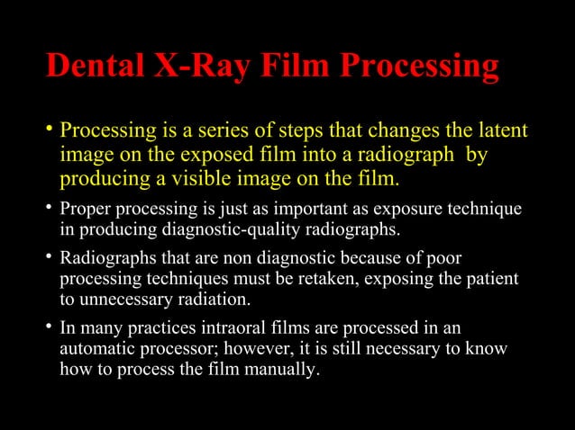 Lecture 7 dental x ray film, processing and processing errors lecture 7 ...