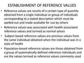 Lecture , establishing_and_use_of_reference_values | PPTX | Medical ...