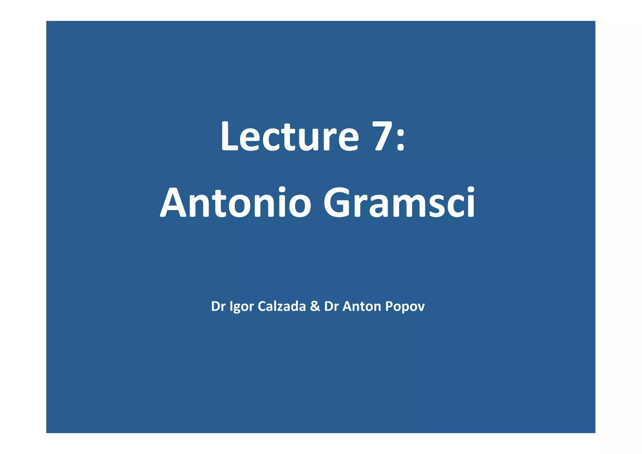 APPLIED SOCIAL THEORY: Antonio Gramsci & Social Innovation by Dr Igor Calzada.ppt