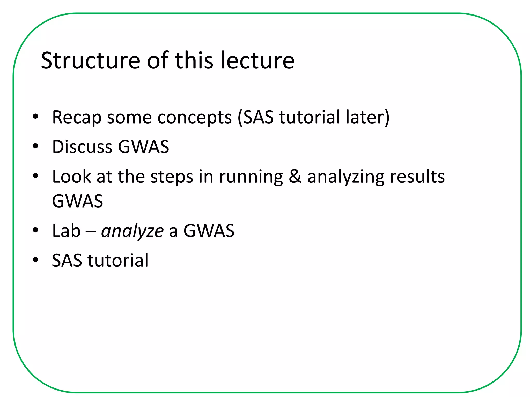 Lecture 7 gwas full | PPTX