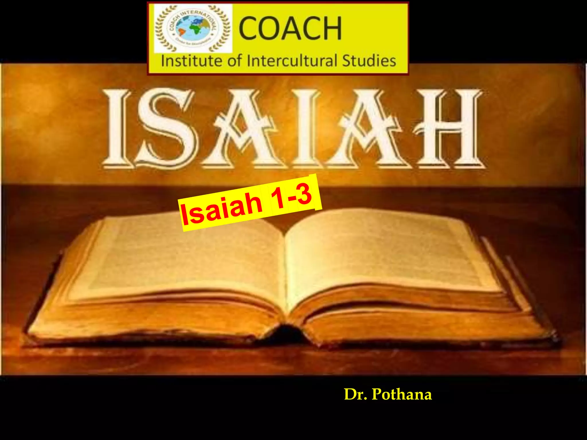 Lecture 7; Isaiah1-3 | PPTX