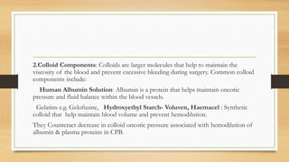 Priming solutions in cardiac perfusion during pulmonary bypass | PPTX