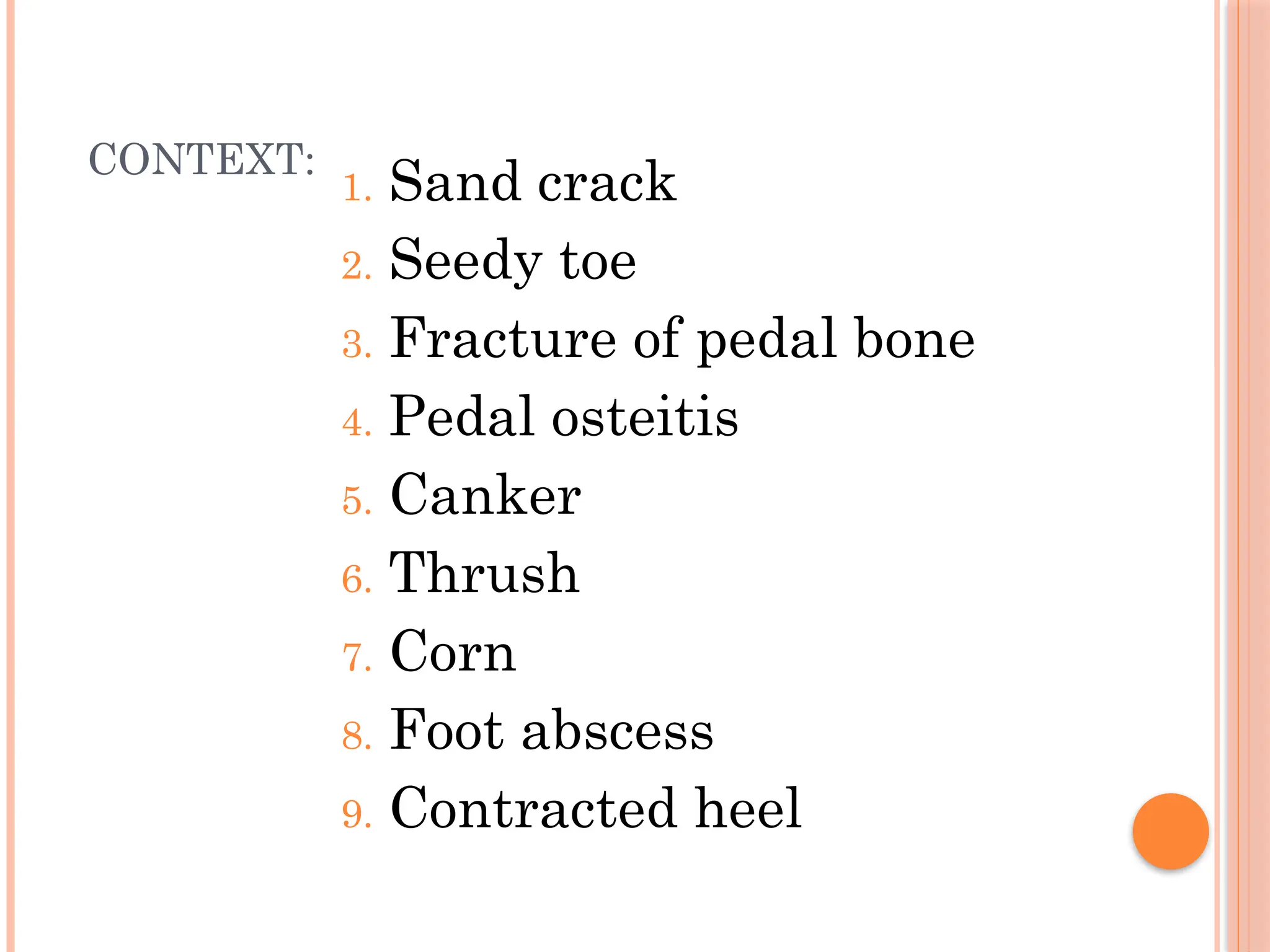 Lecture 7 Sand crack, seedy toe, fractures of third phalanx, pedal ...