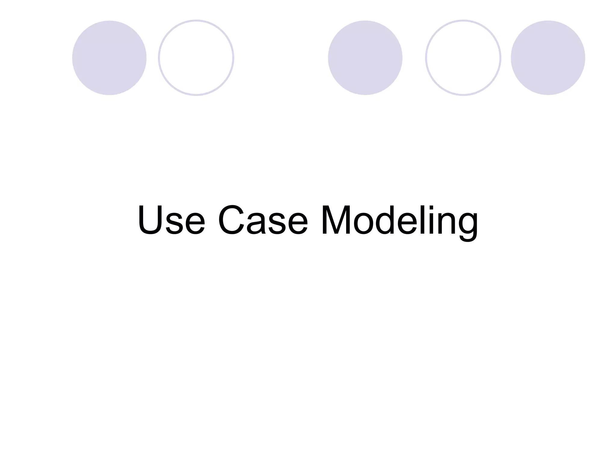 Lecture7 Use Case Modeling Ppt