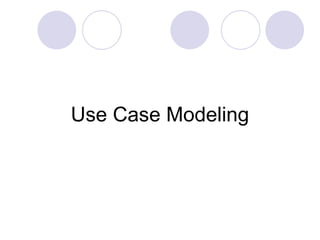 Lecture7 use case modeling | PPT