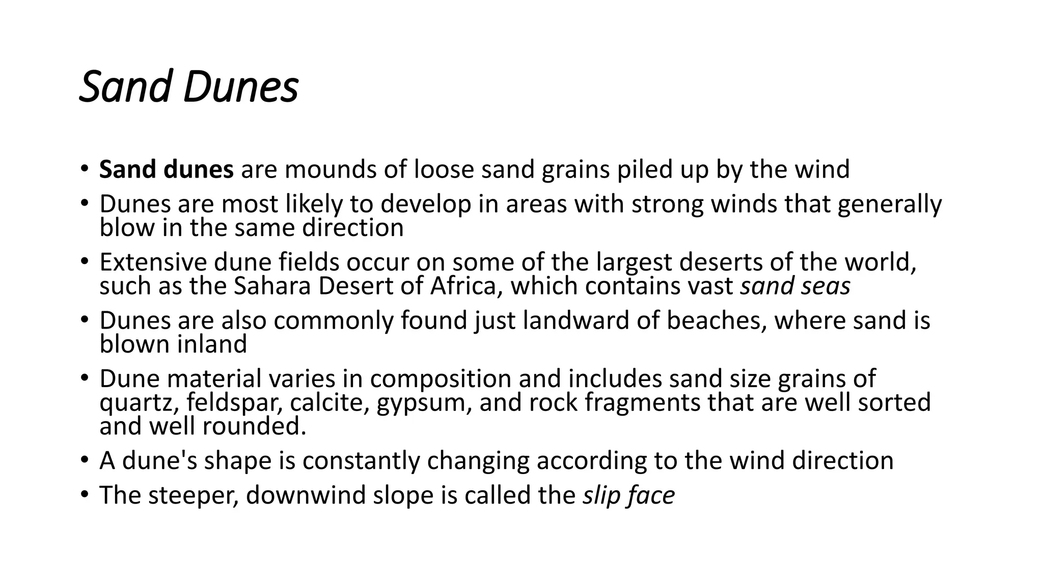 Wind deposition, loess and dunes | PPT