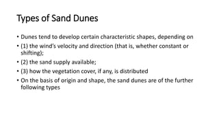 Wind deposition, loess and dunes | PPT