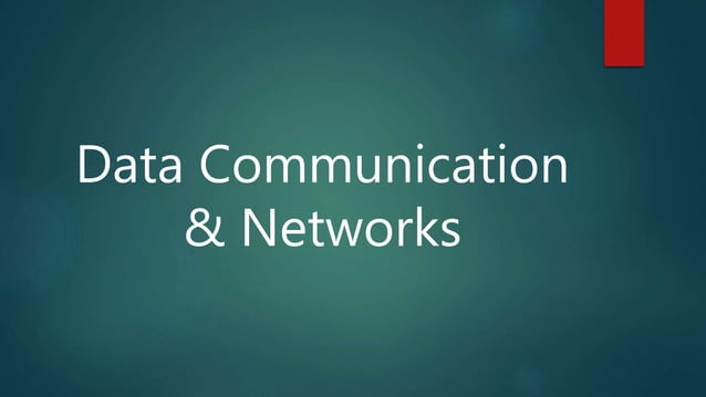 Data Communication & Networks | PPT