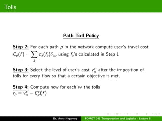 L8 Tolls (Transportation and Logistics & Dr. Anna Nagurney) | PDF