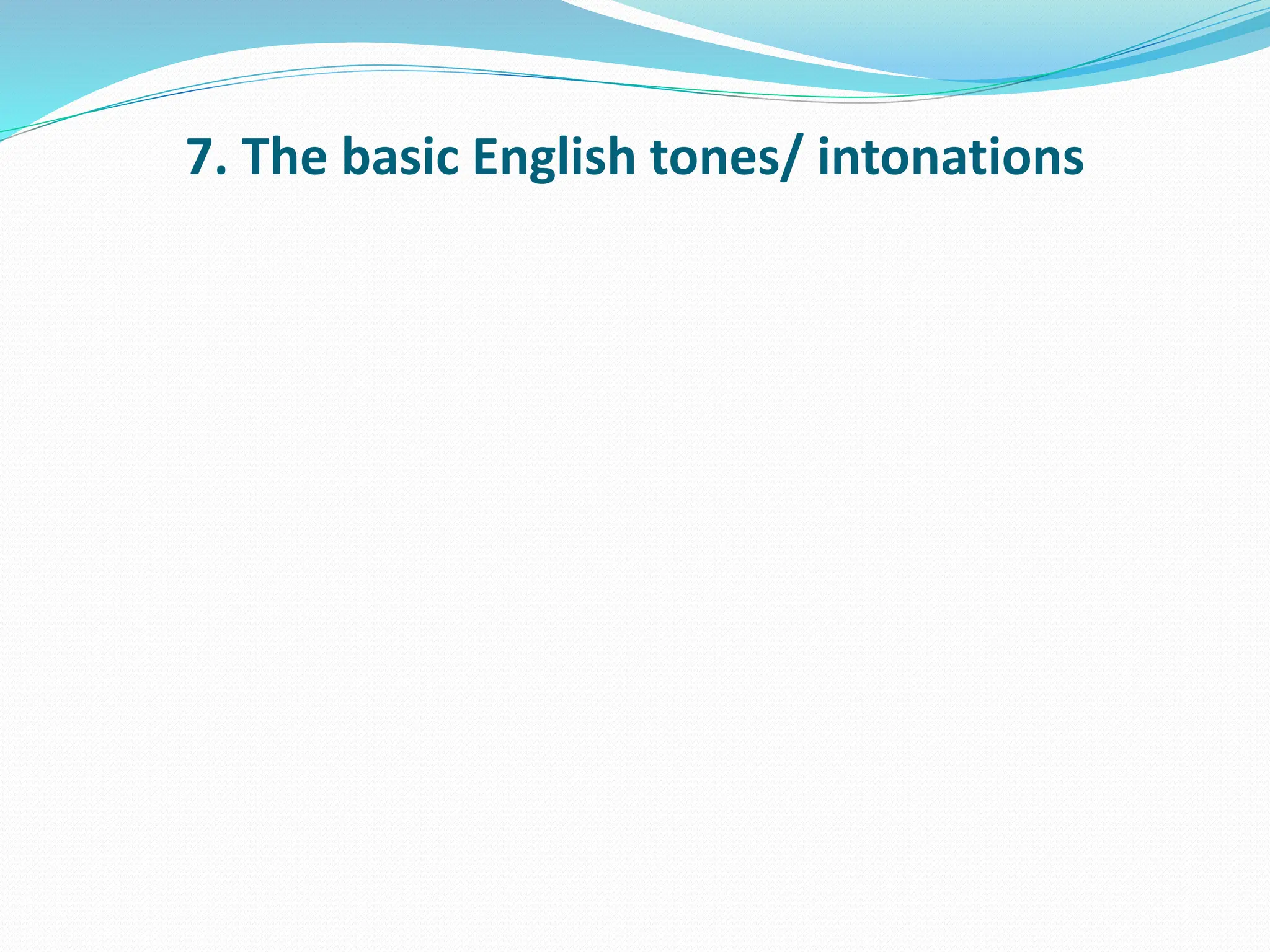 Lecture 8. Intonation definition, rules of intonation | PPT