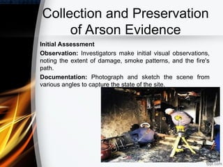 Fire Arson and Explosions Forensic Analysis | PPT