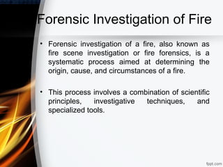 Fire Arson and Explosions Forensic Analysis | PPT