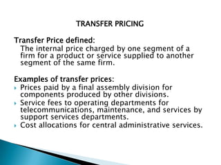 Lecture 8 responsiblity accounting and transfer pricing | PPTX