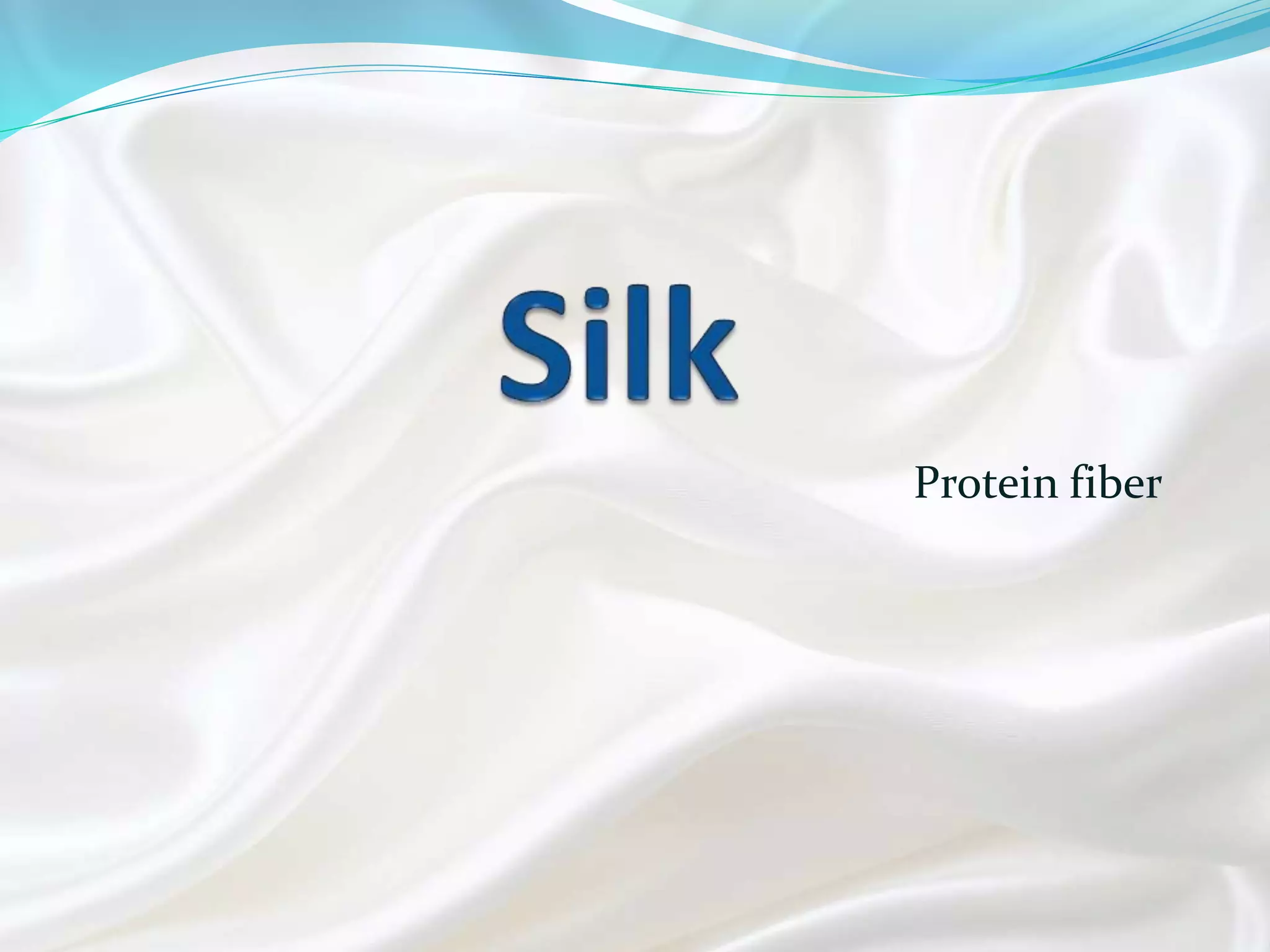 silk fiber | PPT