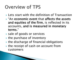 Lecture 8 transaction processing system- james a. hall book chapter 2 ...