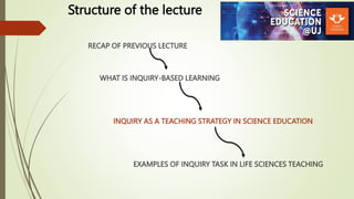 Lecture 8 and 9_INQUIRY BASED LEARNING 27.03.2023 (1).pptx