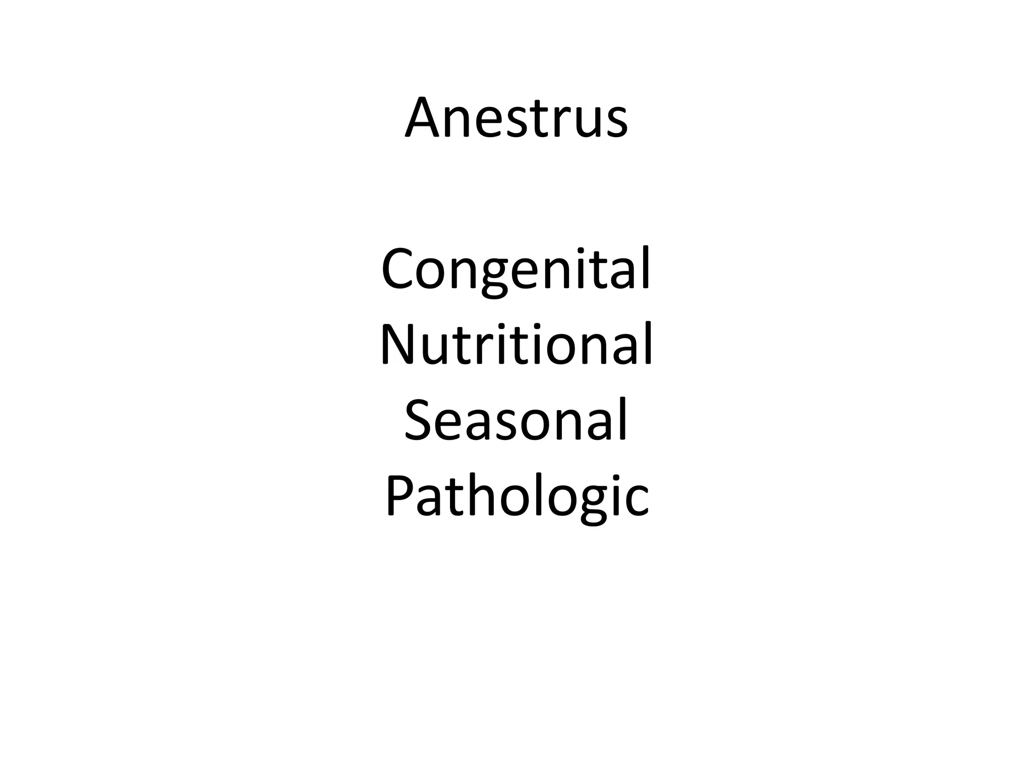 Lecture 8 anestrus in domestic animals | PDF