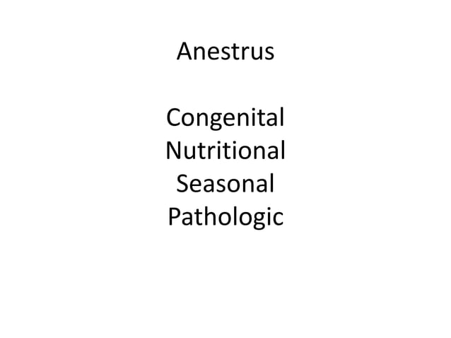Lecture 8 anestrus in domestic animals | PDF | Pregnancy | Reproductive ...