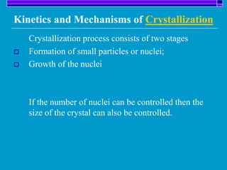 Crystallization | PPTX