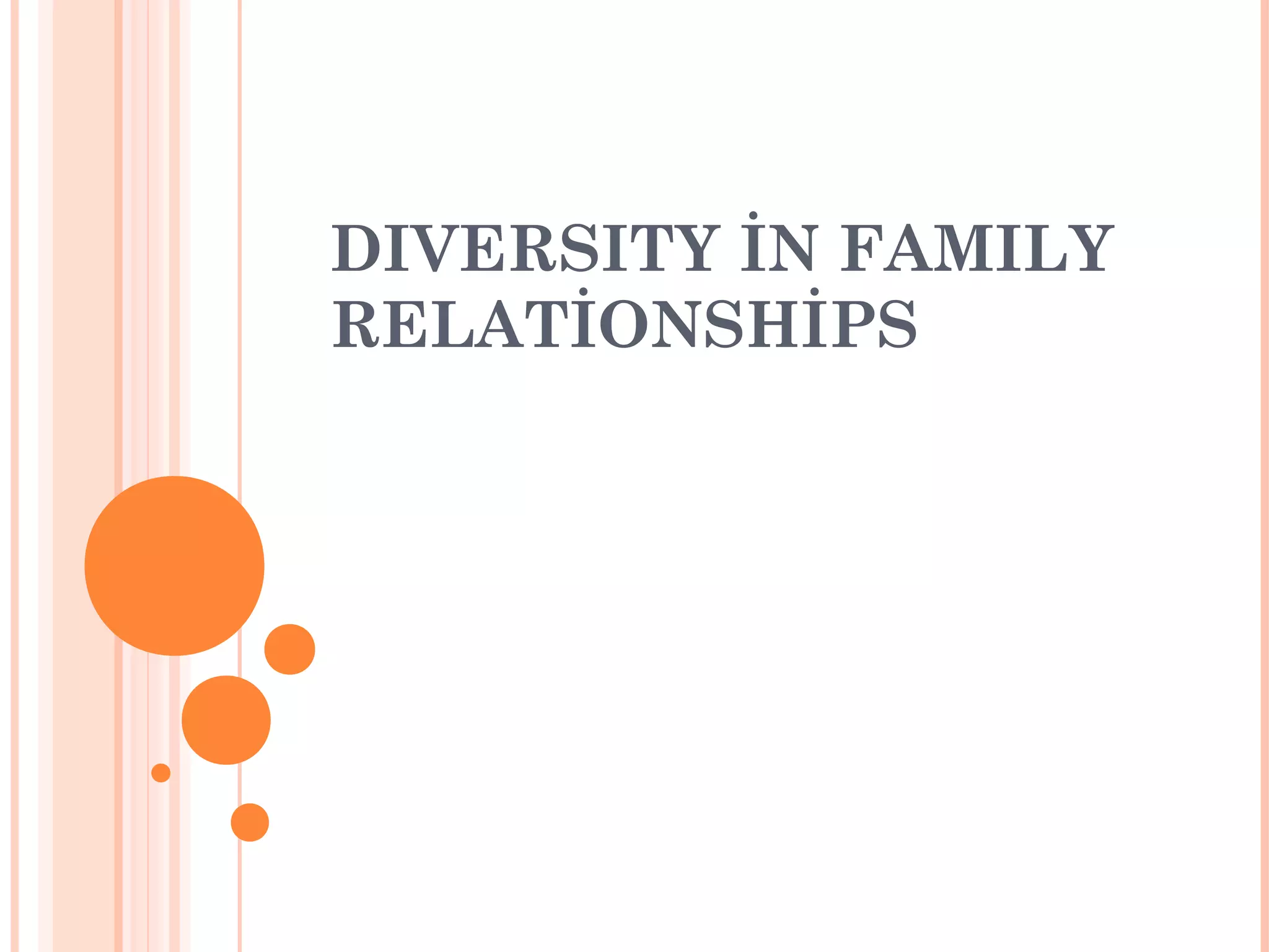 Lecture 8 culture and diversity diversity in family relationships8 ...
