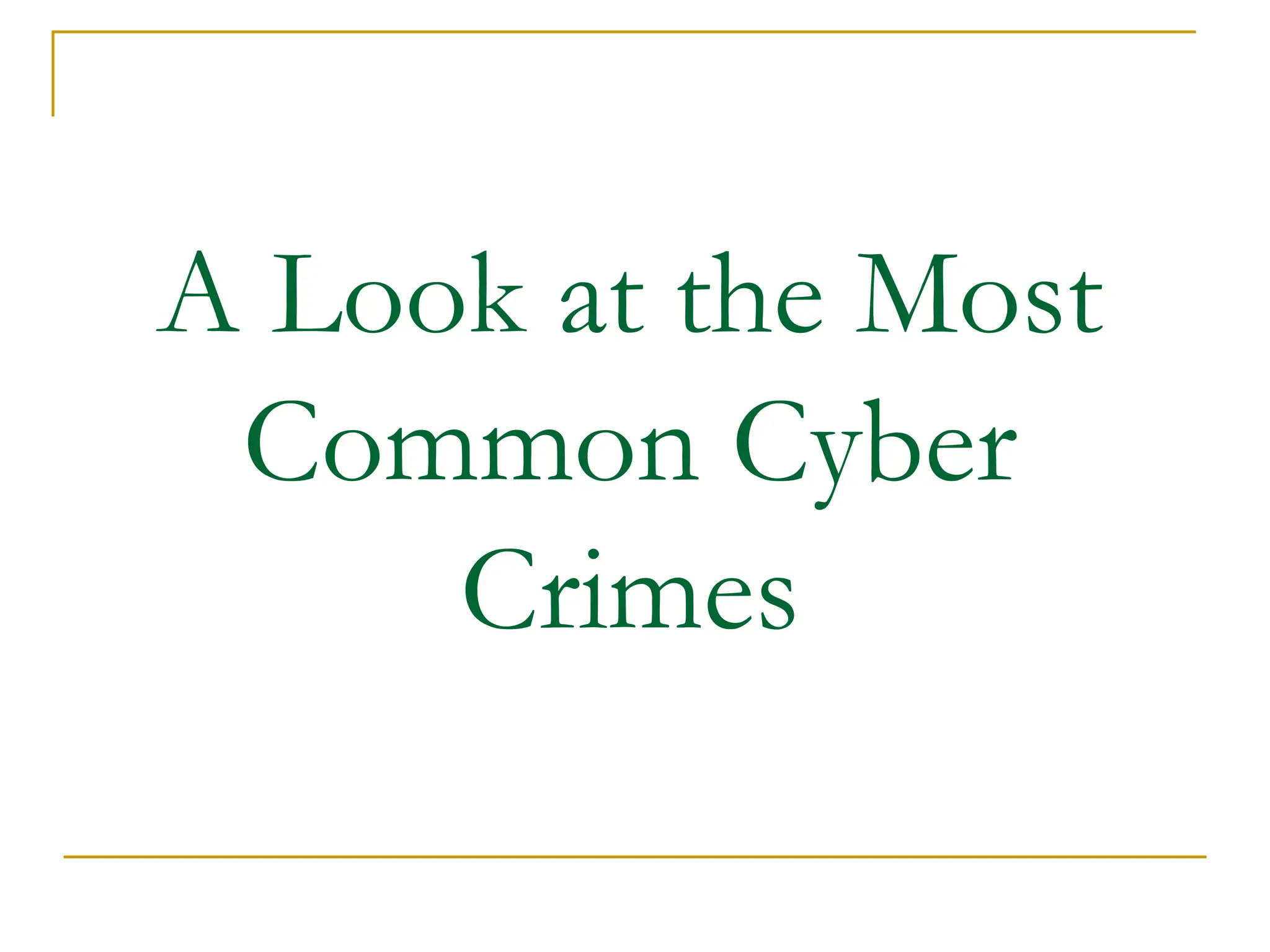 Lecture8 to identify the (Cyber Crime).ppt