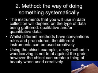 Lecture 8 data gathering the right tools for the right job | PPTX