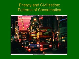Lecture 8 energy_and_civilization | PPT