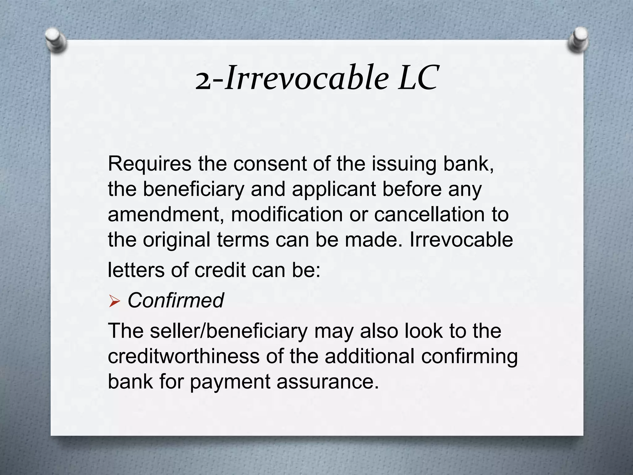 Lecture 8 letter of credit, procedure lc, kind of lc | PPTX