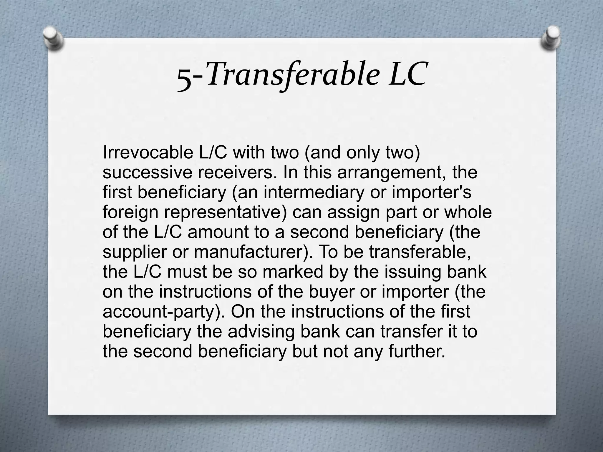 Lecture 8 letter of credit, procedure lc, kind of lc | PPTX