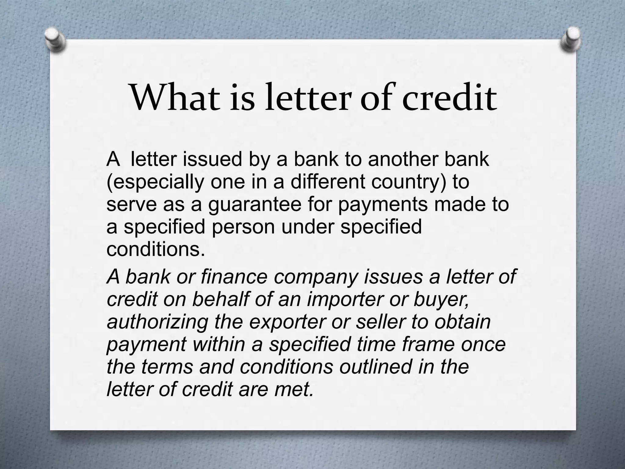 Lecture 8 letter of credit, procedure lc, kind of lc | PPTX