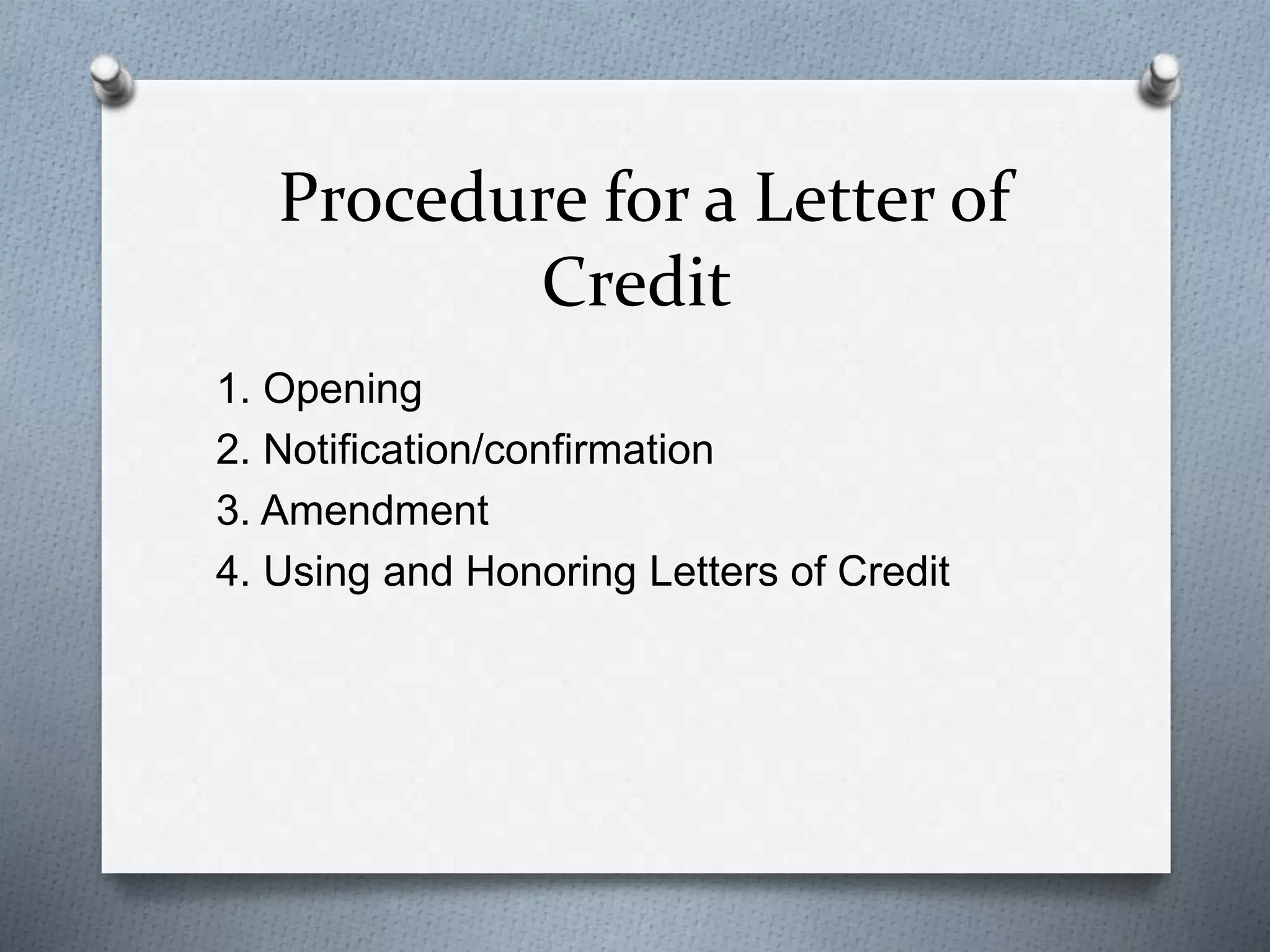 Lecture 8 letter of credit, procedure lc, kind of lc | PPTX | Credit Cards | Personal Debt