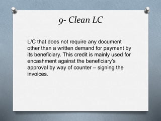 Lecture 8 letter of credit, procedure lc, kind of lc | PPTX | Credit ...