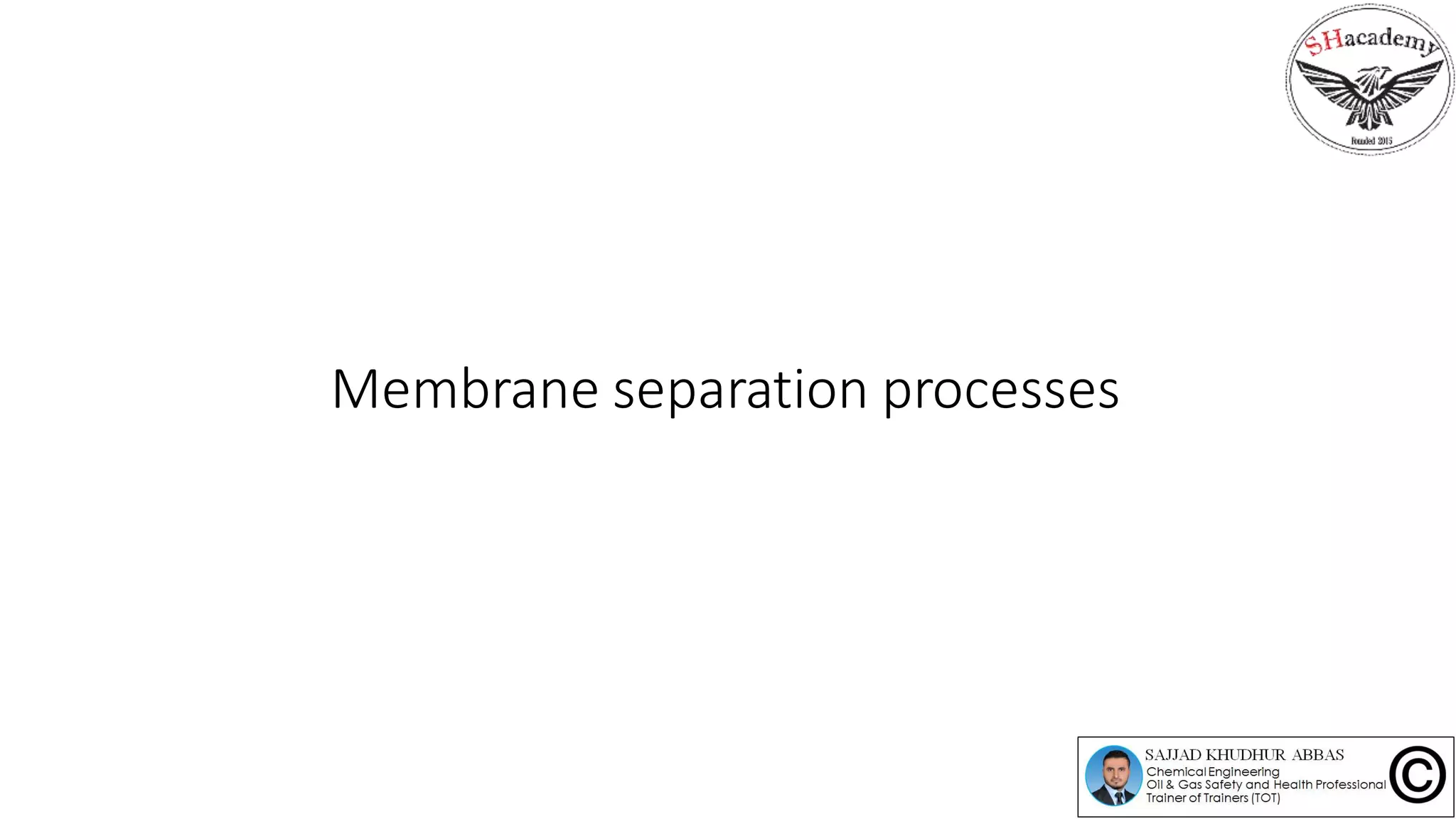 Episode 65 : Membrane separation processes | PPTX | Chemistry | Science