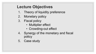 Lecture 8 Monetary and Fiscal policy.pptx