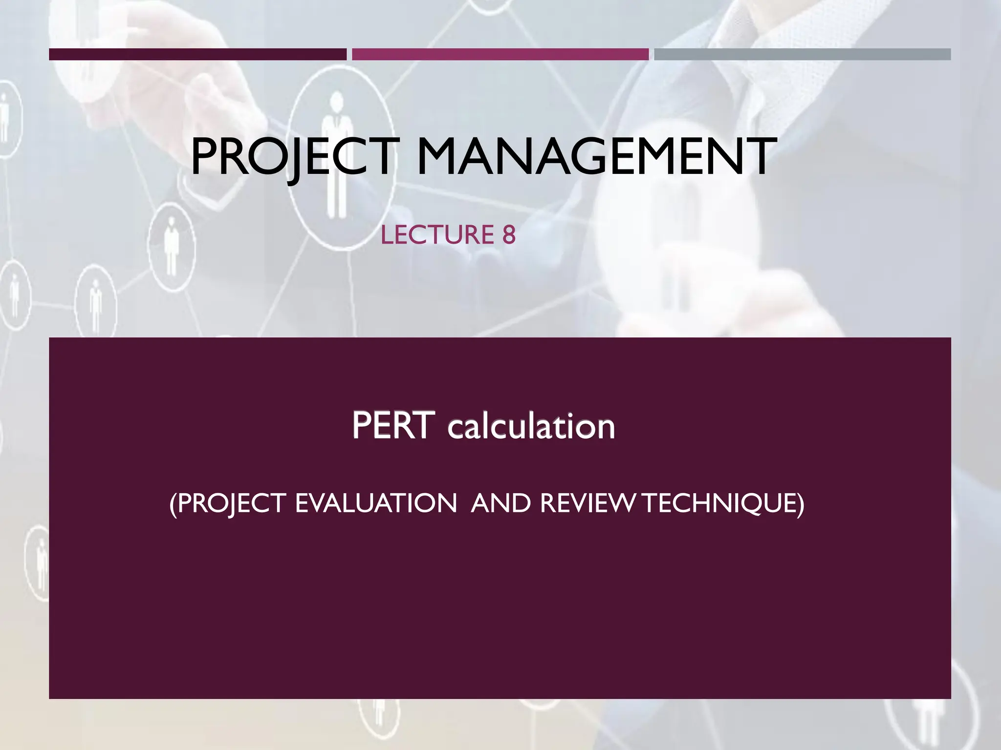 Lecture 8 PERT calculation .pdf to learn | PDF