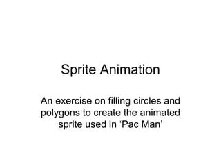 sprites and animation concept (Lecture 8 Game Development) | PPT