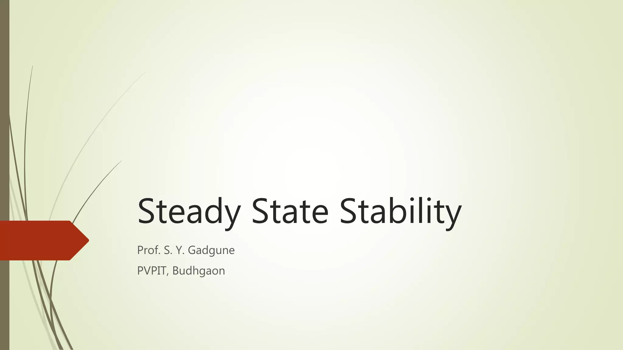 Lecture 8 steady state stability | PPTX