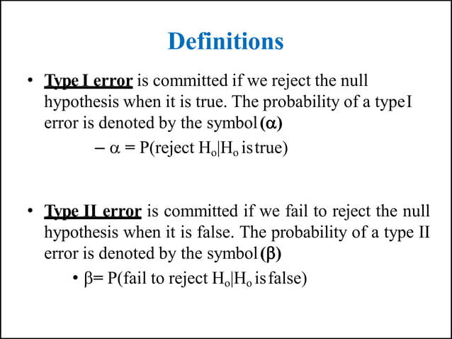 Lecture 8 Type 1 and 2 errors.pptx | Educational Assessment | Education
