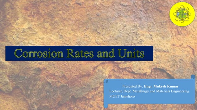 Corrosion Rates and Units | PPTX | Chemistry | Science