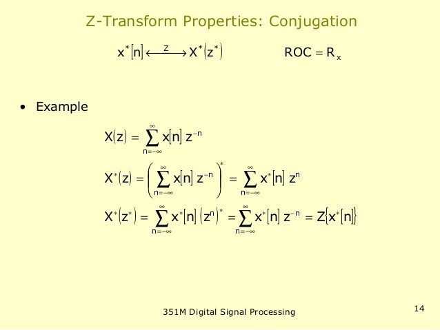 Z TRANSFORM PROPERTIES AND INVERSE Z TRANSFORM