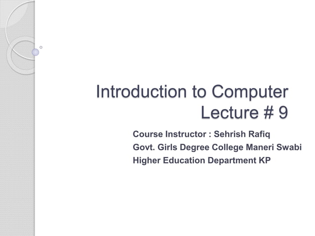 Introduction to Computers Lecture # 9 | PPT