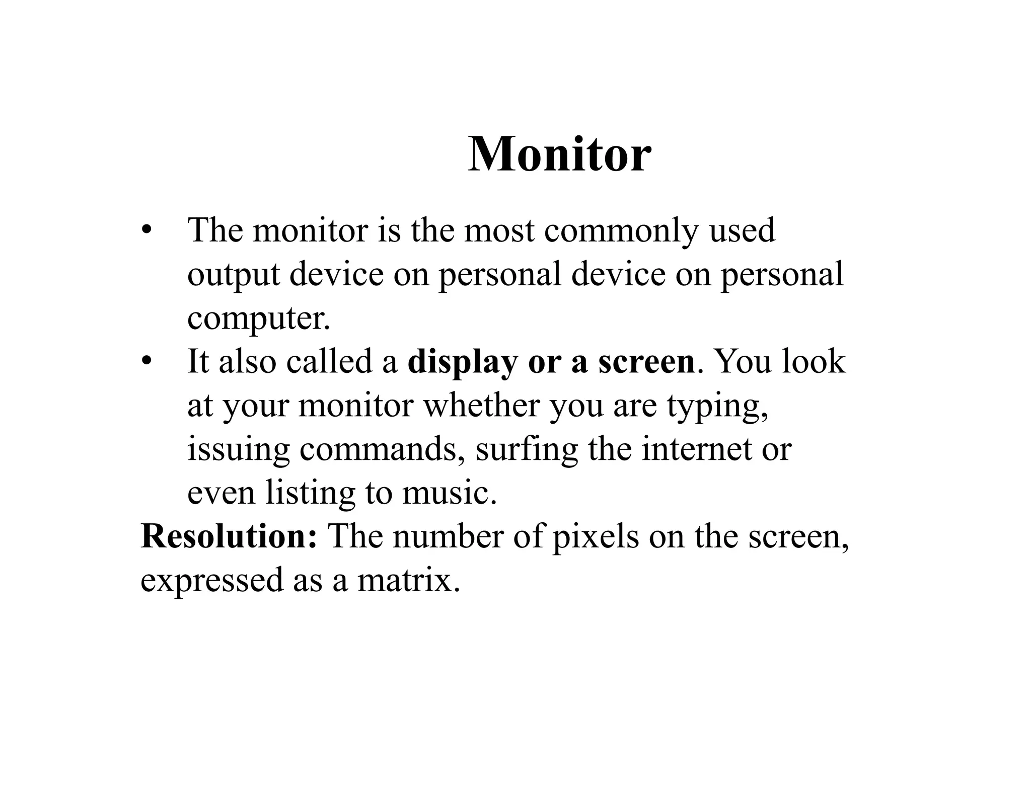 Output Devices • Types of Output Devices • Dual Input– Output Devices | PDF