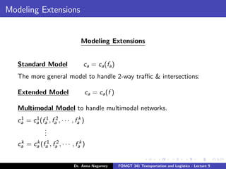 L9 Modeling Extensions (Transportation and Logistics & Dr. Anna ...