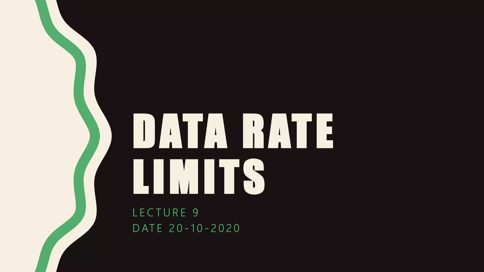 DATA RATE LIMITS | PPTX
